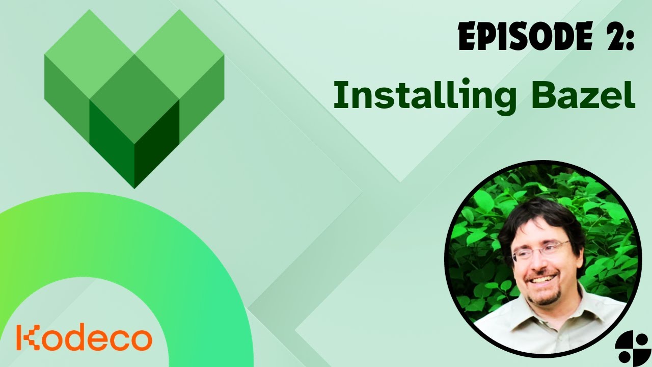 Building with Bazel, Episode 2: Installing Bazel