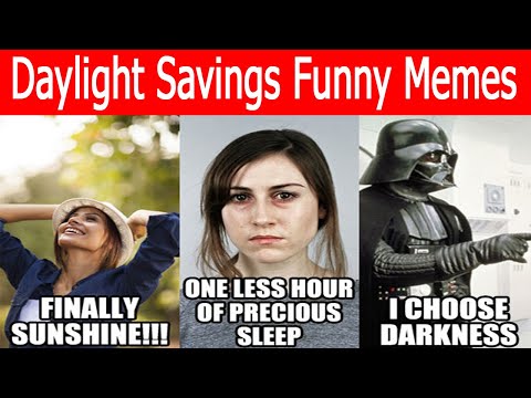 Daylight Savings Funny Memes