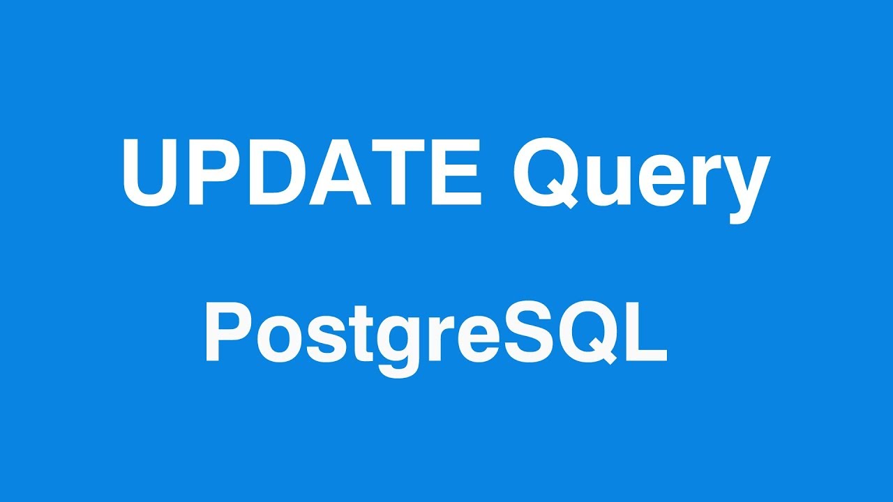 PostgreSQL UPDATE Query in Table psql Shell