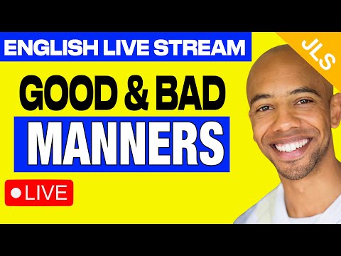 Good and Bad Manners - FREE English Class