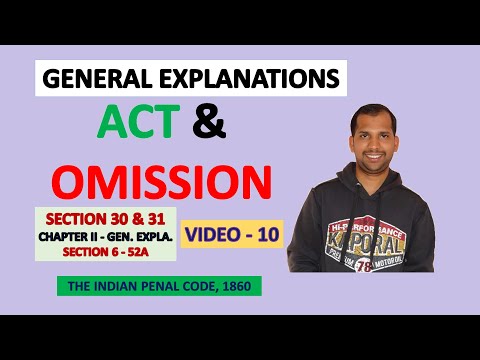 Act & Omission | Section 32 to 38 | Chapter II of Indian Penal Code (General Explanations - S6-52A)