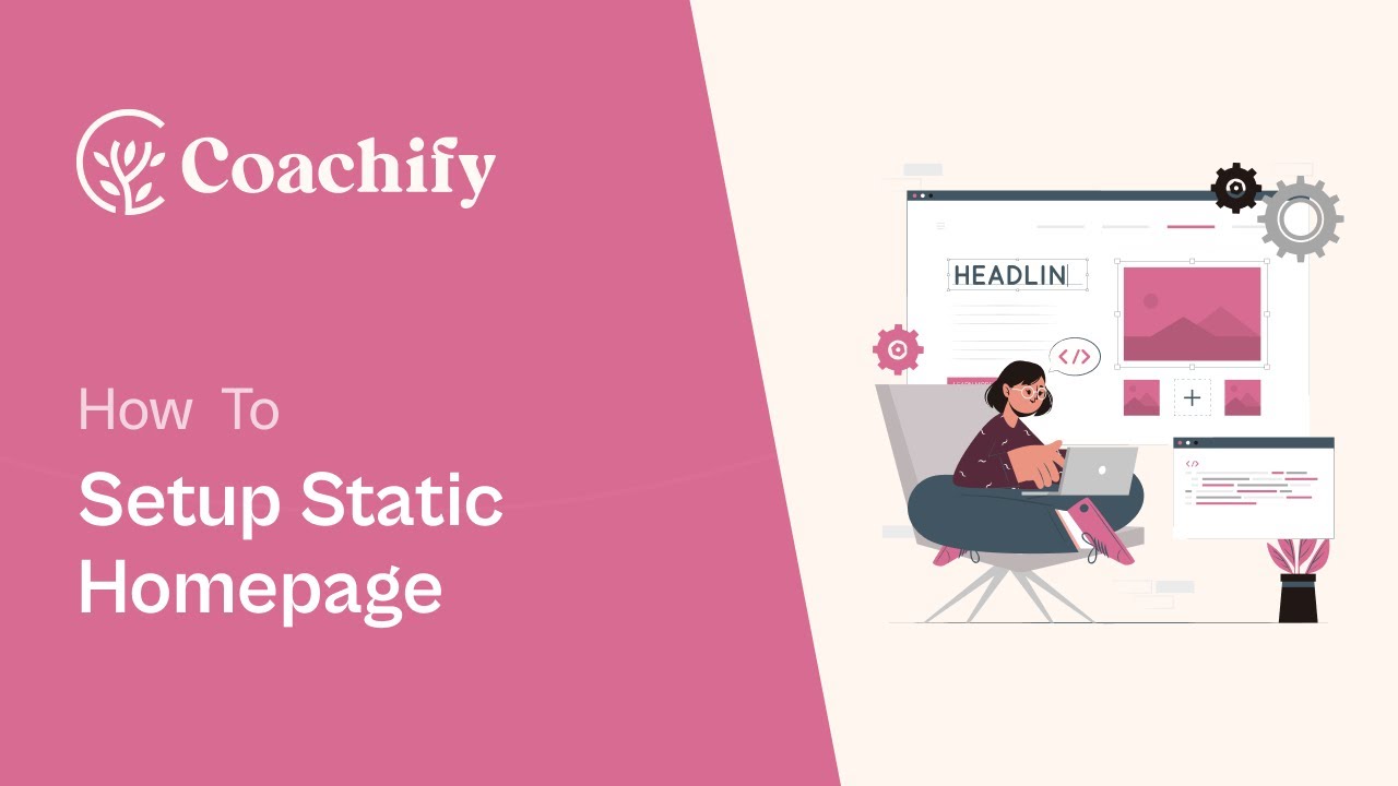 How to Setup a Static Homepage | Coachify Theme Tutorial