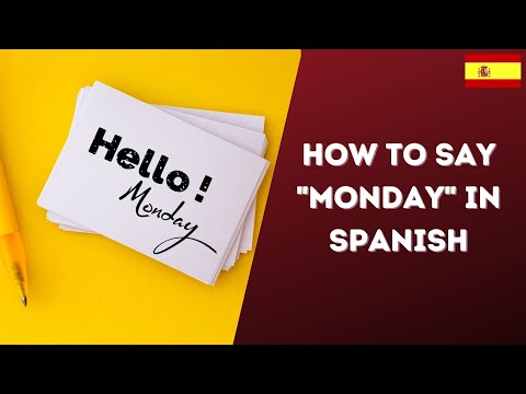 How to say Monday in spanish - Weekdays in spanish