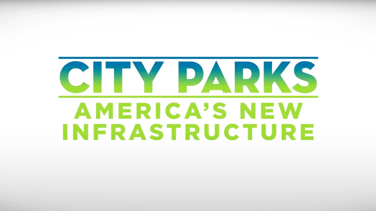 City Parks: America's New Infrastructure | Health & Social Benefits