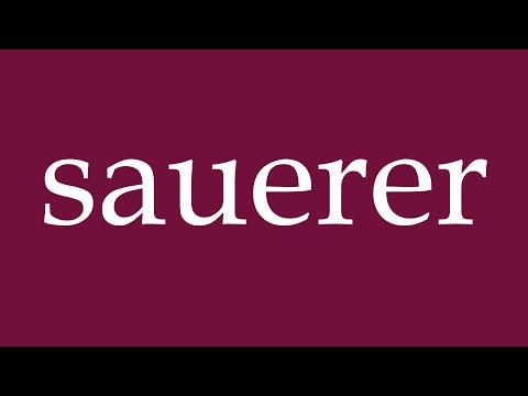 How to Pronounce ''sauerer'' (more sour) Correctly in German