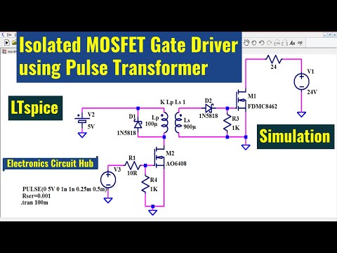 Isolated MOSFET Gate Driver using Pulse Transformer in ltspice | ltspice Simulation