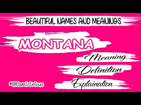 MONTANA name meaning | MONTANA name | MONTANA name and meanings | MONTANA means @Namistrious