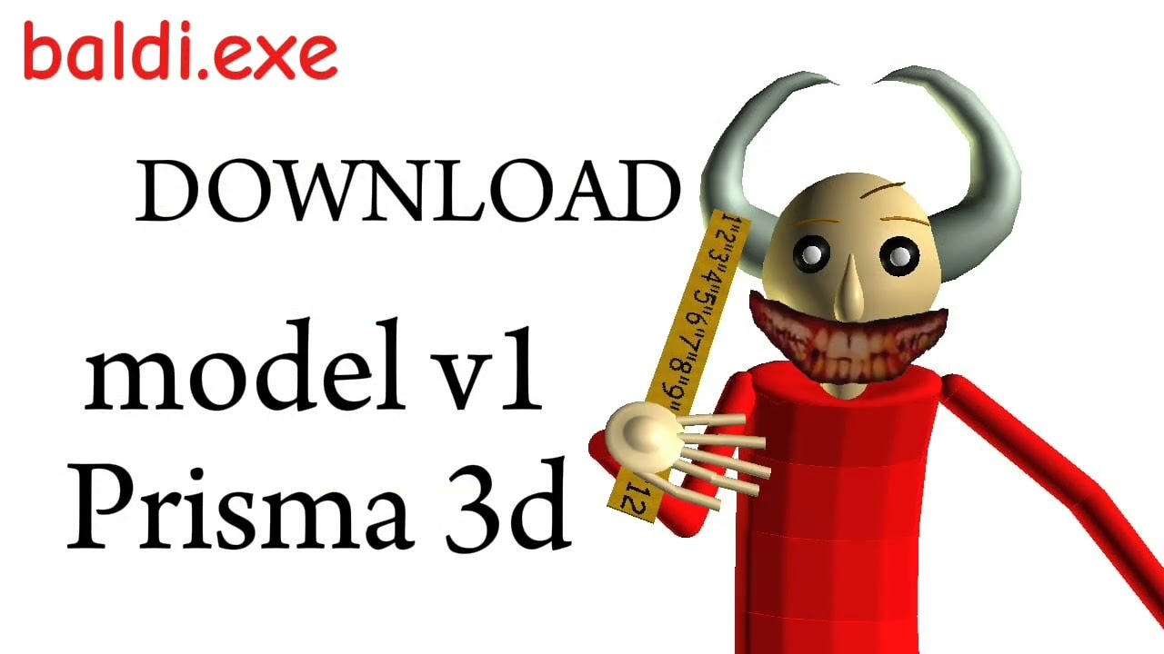 baldi.exe model v1 Prisma 3d download