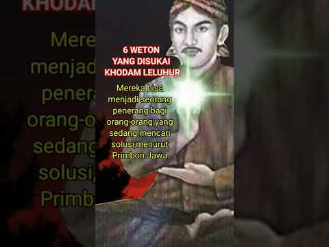 6 weton yang disukai khodam leluhur #shorts #weton #primbonjawa #kitabprimbonjawa