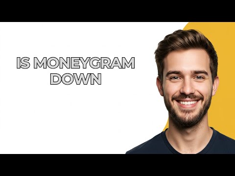 Is Moneygram Down - UPDATED!
