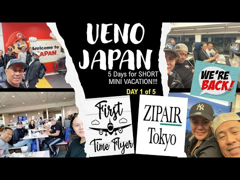 Day 1of5- Itinerary San Jose Mineta Airport - Narita Ueno Japan. ZipAir 1st time to travel, feedback