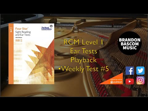 RCM Level 1 Playback -Weekly Test #5 Royal Conservatory of Music