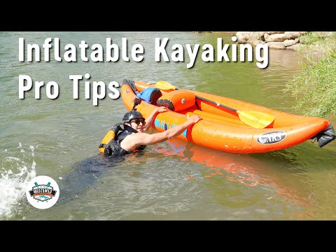 Inflatable Kayaking Tips!