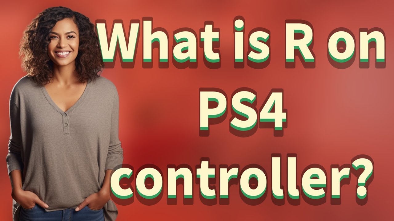What is R on PS4 controller?