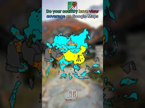 Do your country have view coverage on Google Maps