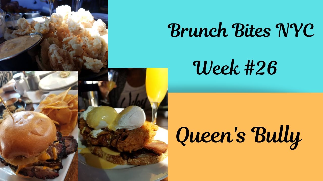 Brunch Week #26 - Queen's Bully