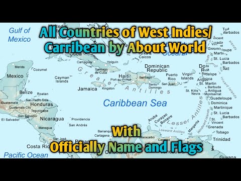 All Countries of West Indies/Carribbean by About World | With Officially name and Flags |