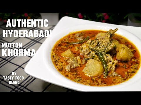 Hyderabadi Mutton Khorma مٹن قورمہ Recipe | Eid Special Dish RECIPE | Tasty Food Blend