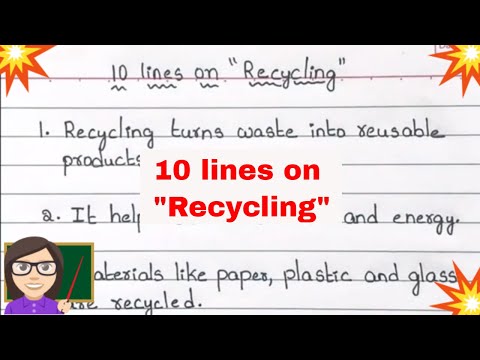 10 lines essay in English on Recycling | what is recycling | Definition of recycling