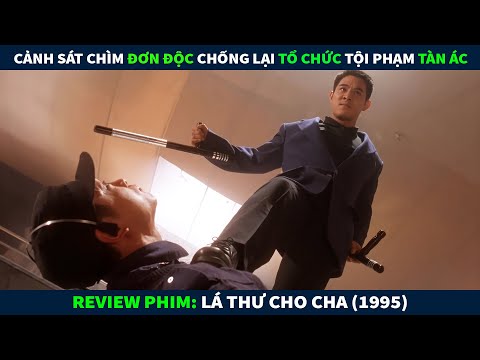 Review Phim Hành Động || Cảnh Sát Chìm Đơn Độc Chống Lại Tổ Chức Tội Phạm Tàn Á.c