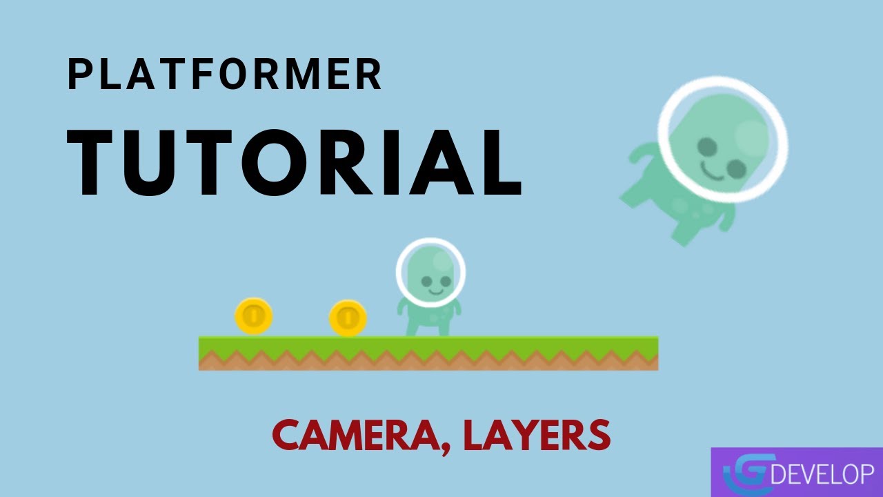 [GDevelop5] Platformer Tutorial 3-5: Camera, Layers