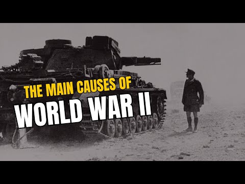 What were the main causes of World War II?