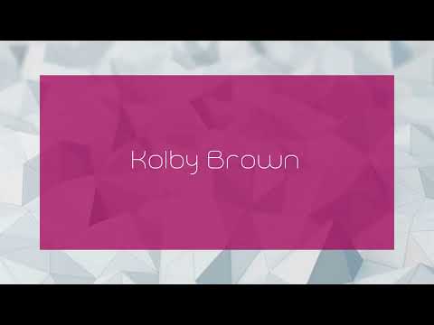 Kolby Brown - appearance