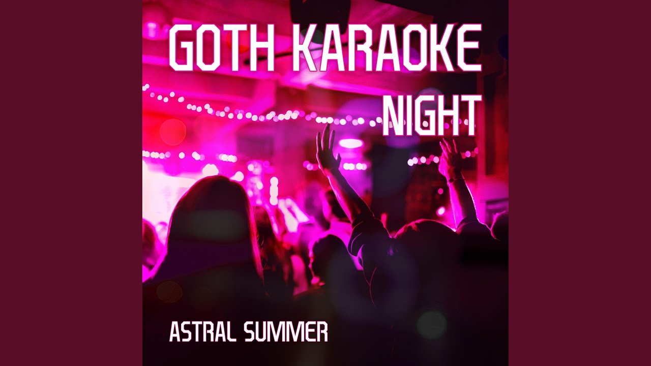 Goth Karaoke Night
