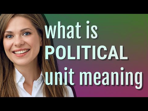 Political unit | meaning of Political unit