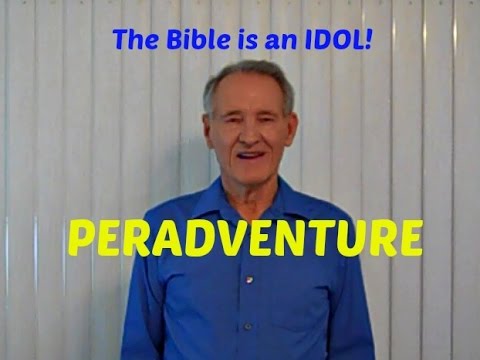 Peradventure
