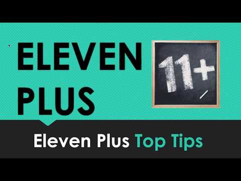 Eleven Plus (11+) - 11 Plus Tips and Advice