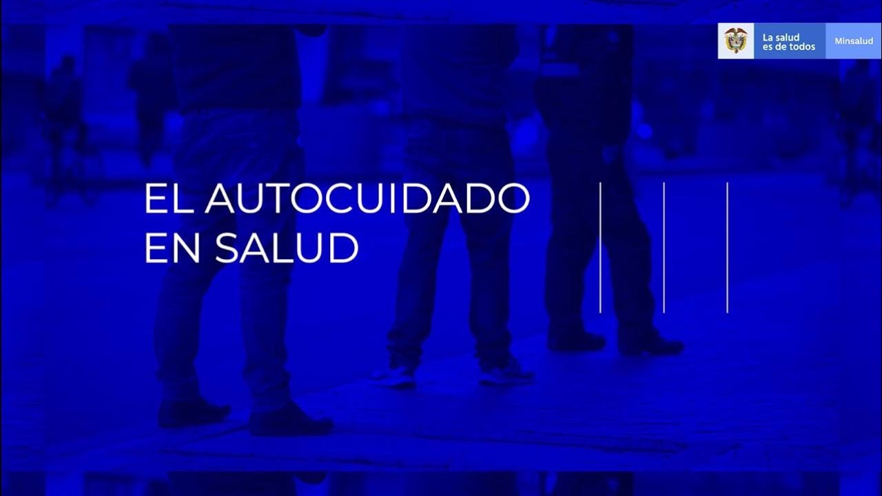 El autocuidado en salud