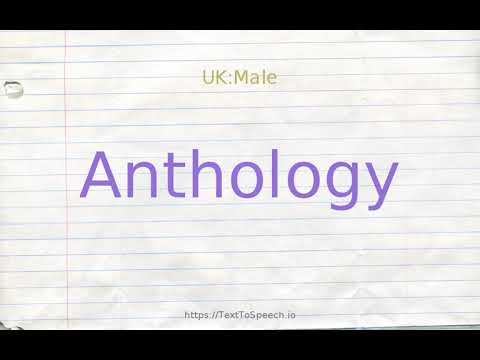 How to pronounce anthology
