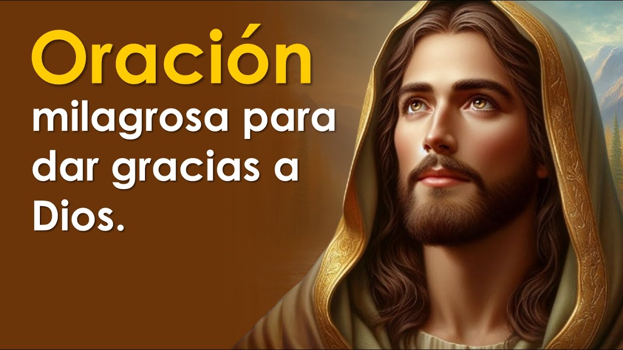 Oración milagrosa para dar gracias a Dios | MUCHAS GRACIAS, DIOS 🙏