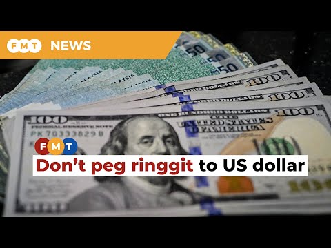Economists disagree with Dr M’s proposal to peg ringgit to US dollar