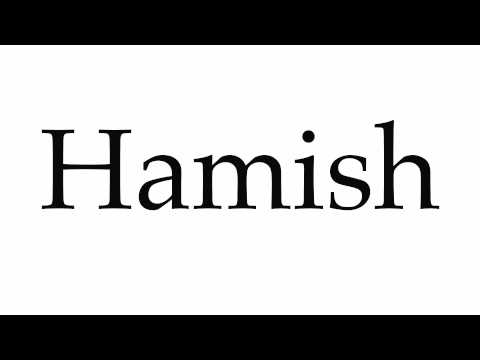 How to Pronounce Hamish