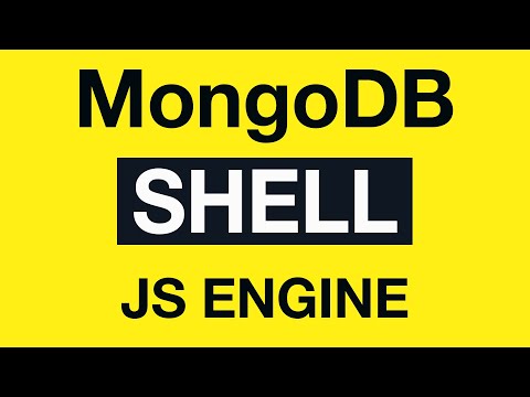 MongoDB Shell: 02 MongoDB Shell JavaScript Engine