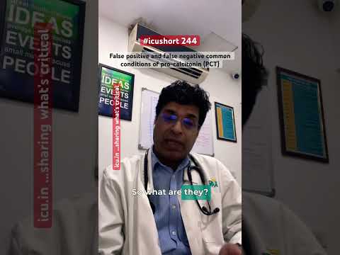 #icushort 244: False positive and false negative common conditions of procalcitonin (PCT) #esbicm