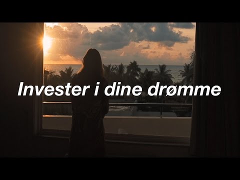 Invester i dine drømme