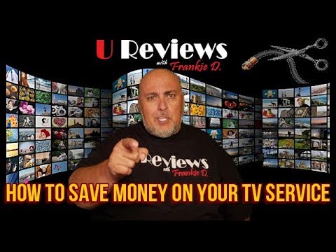 How To Save Money on Your TV Provider