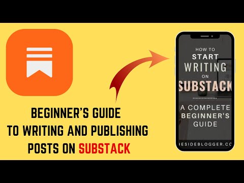 Beginner's Guide to Writing and Publishing Posts on Substack - Here's How To Create Post