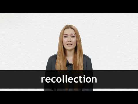 How to pronounce RECOLLECTION in American English