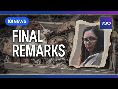 Closing arguments heard in trial of accused mushroom murderer Erin Patterson | 7.30