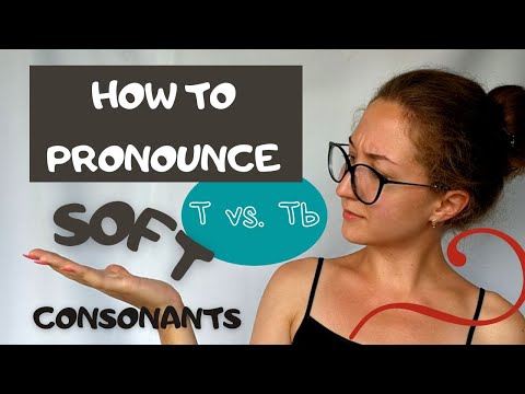 Soft (Palatalized) Consonants in Russian - How and When to Pronounce?