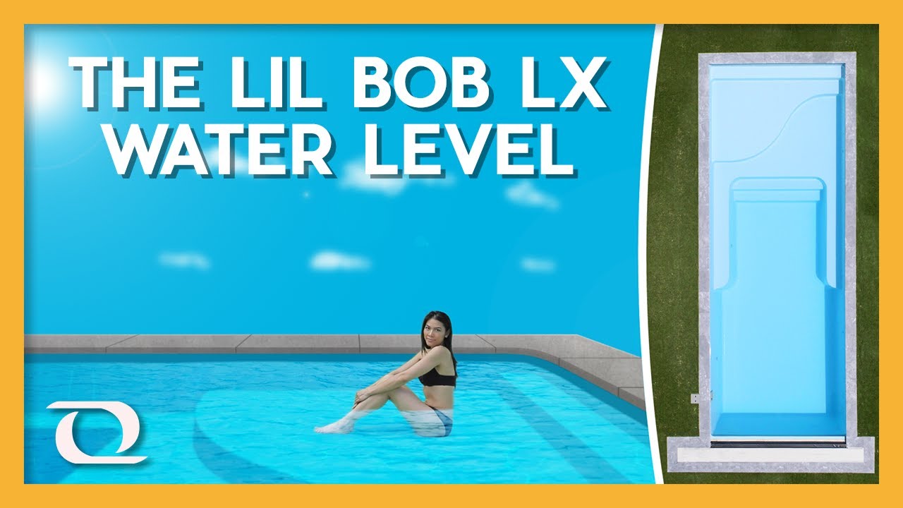 The Lil Bob LX Pool Water Level | Thursday Pools