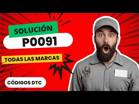 🚫 DTC P0091: Qué Significa y SOLUCIÓN【Actualizado 2025】🚫