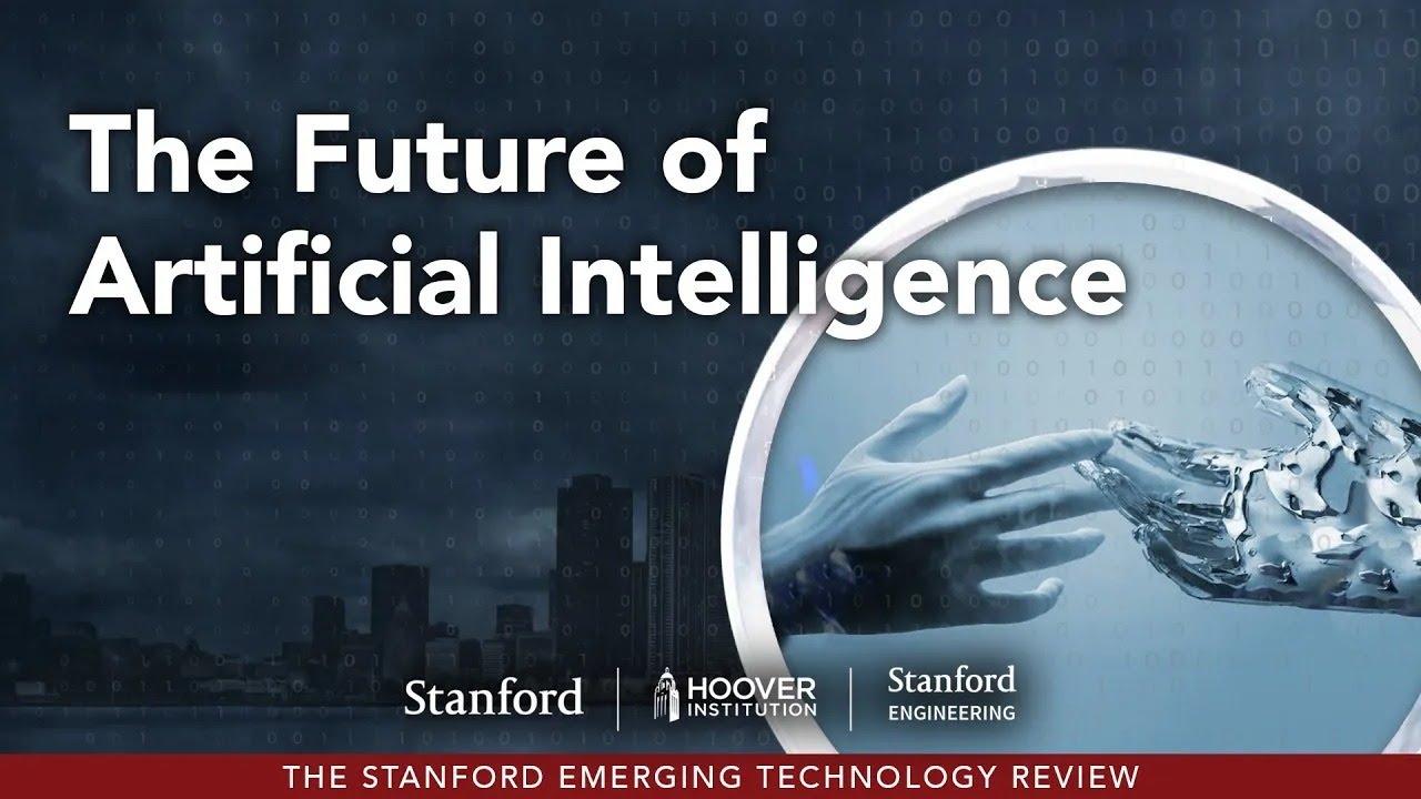 The Future of Artificial Intelligence | Hoover Institutition