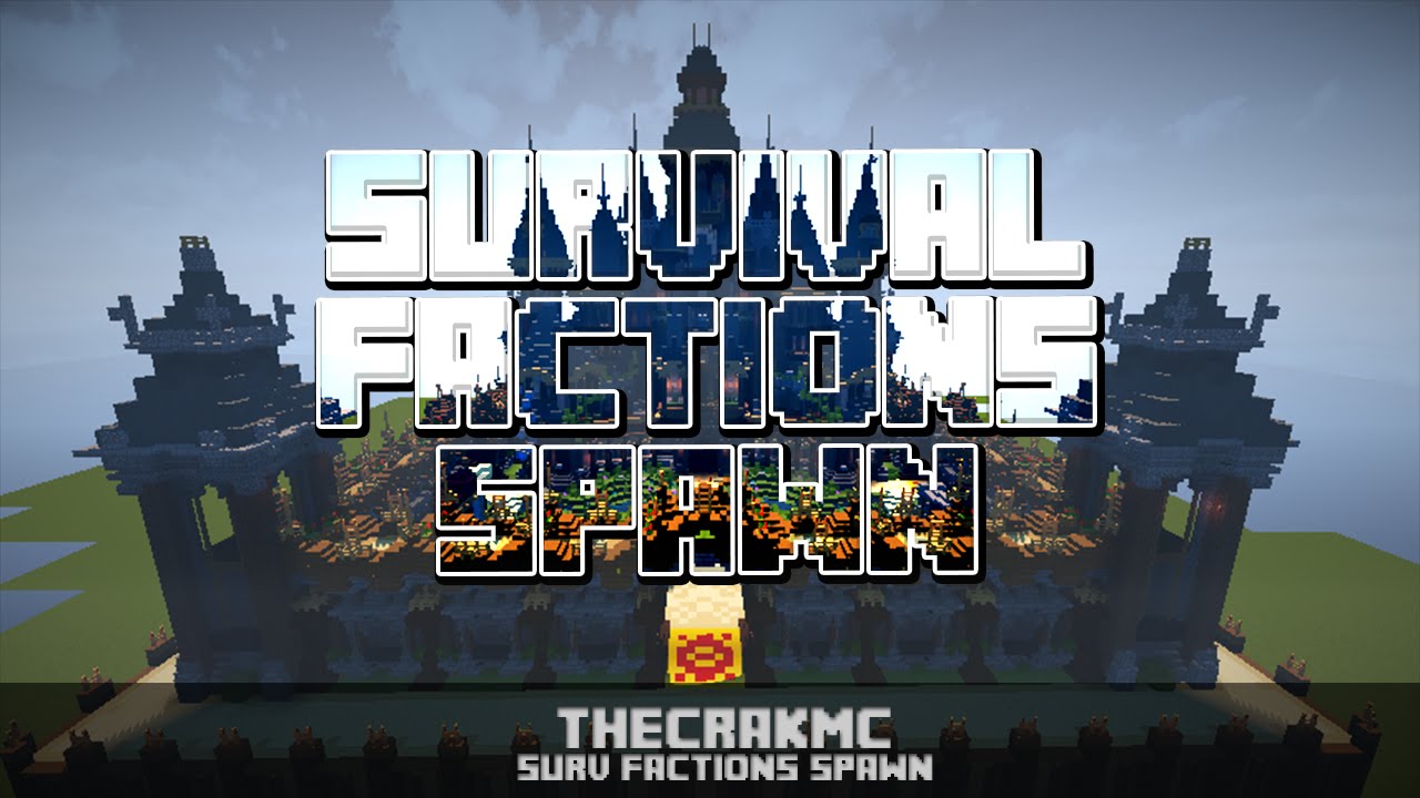 SURVIVAL / FACTIONS SPAWN + DOWNLOAD [HD]