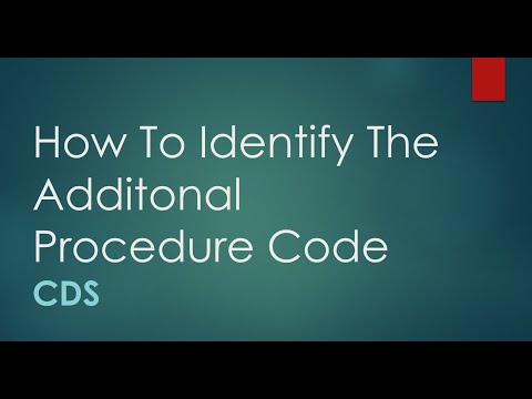 CDS Training Step-by-Step Import Guide Part 5 – Identify the additional procedure code