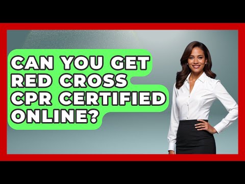 Can You Get Red Cross CPR Certified Online? - First Response Medicine